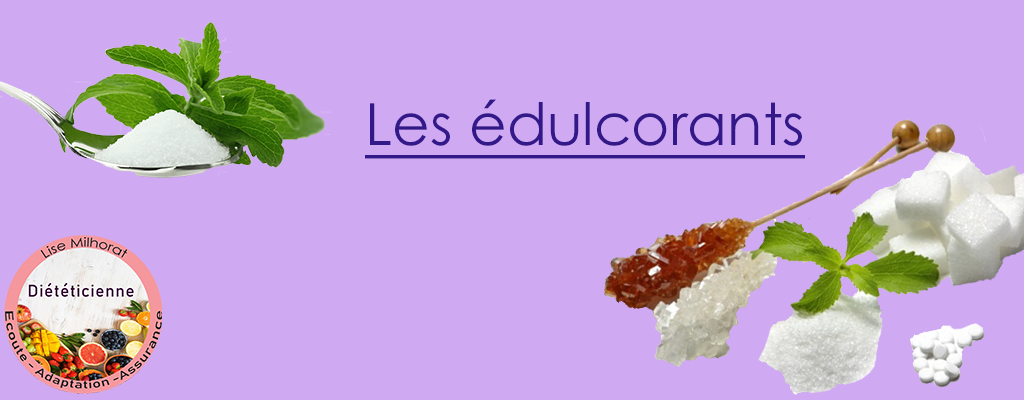 Les édulcorants - Lise Diététique